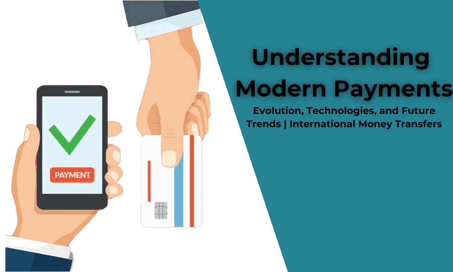 Understanding Modern Payments: Evolution, Technologies, and Future ...