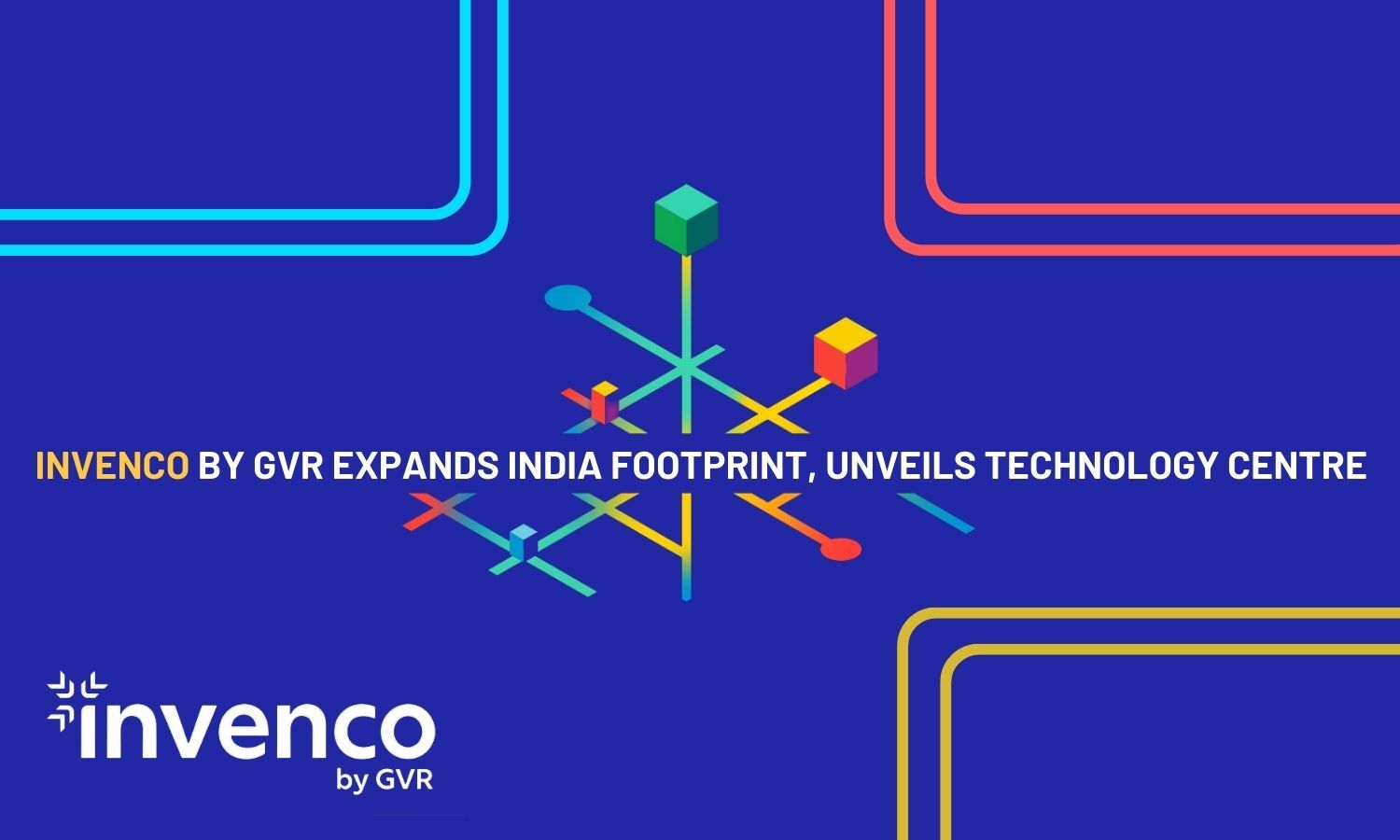 Invenco by GVR expands India footprint, unveils technology centre