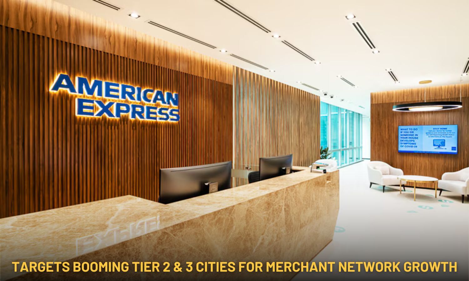 American Express targets booming tier 2 & 3 cities for merchant network ...