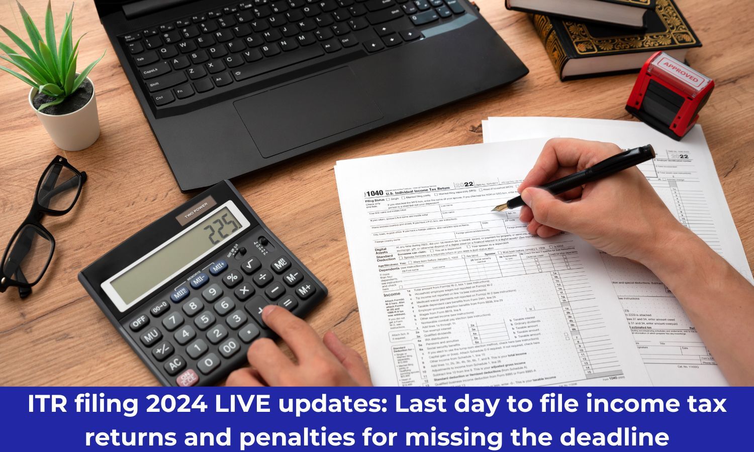ITR filing 2024 LIVE updates: Last day to file income tax returns and ...