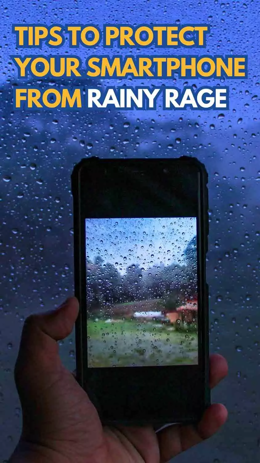 Tips to Protect your Smartphone From Rainy Rage