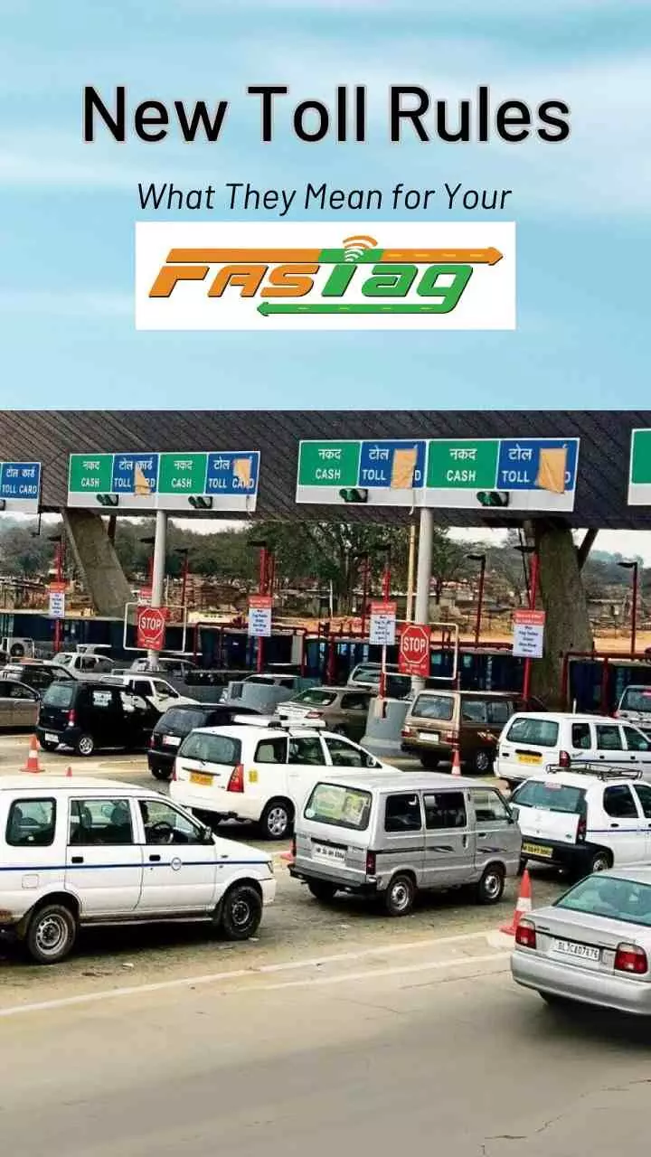 New Toll Rules: What They Mean for Your FASTag