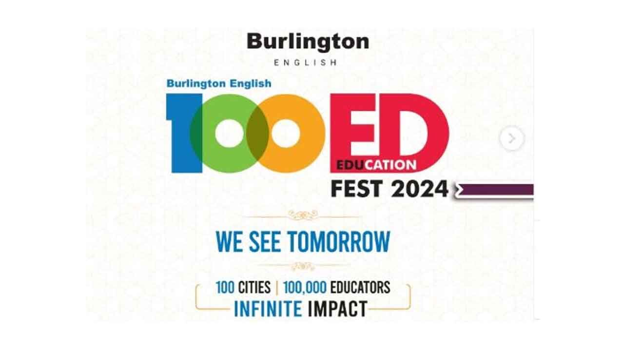 Burlington English Concludes 100ED Fest In Hyderabad