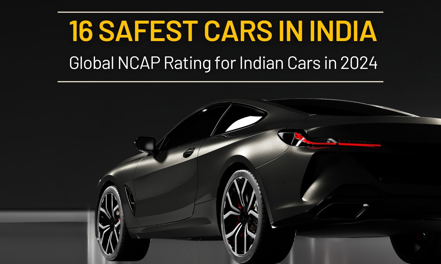 16 Safest Cars In India Having Best Global NCAP Rating; All You Need To ...
