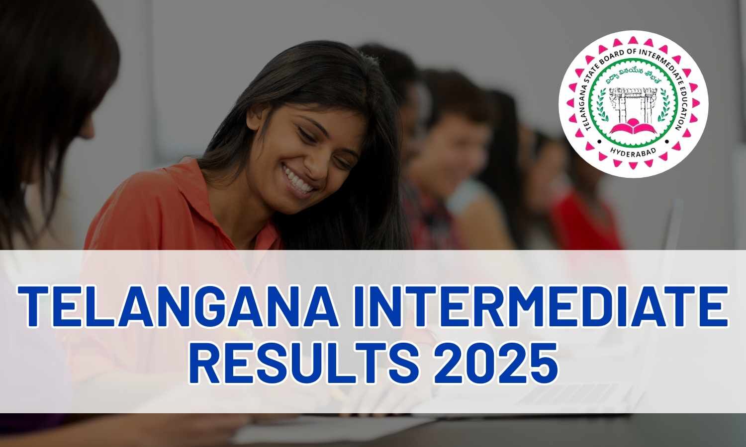 TSBIE Inter Results 2025: Check 1st & 2nd Year Scorecards Soon at tgbie ...