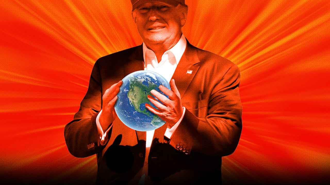 How Trump’s hunger for power is shaking the world